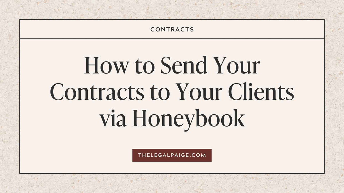 How to Send Your Contracts To Your Clients via Honeybook & Dubsado — The Legal Paige