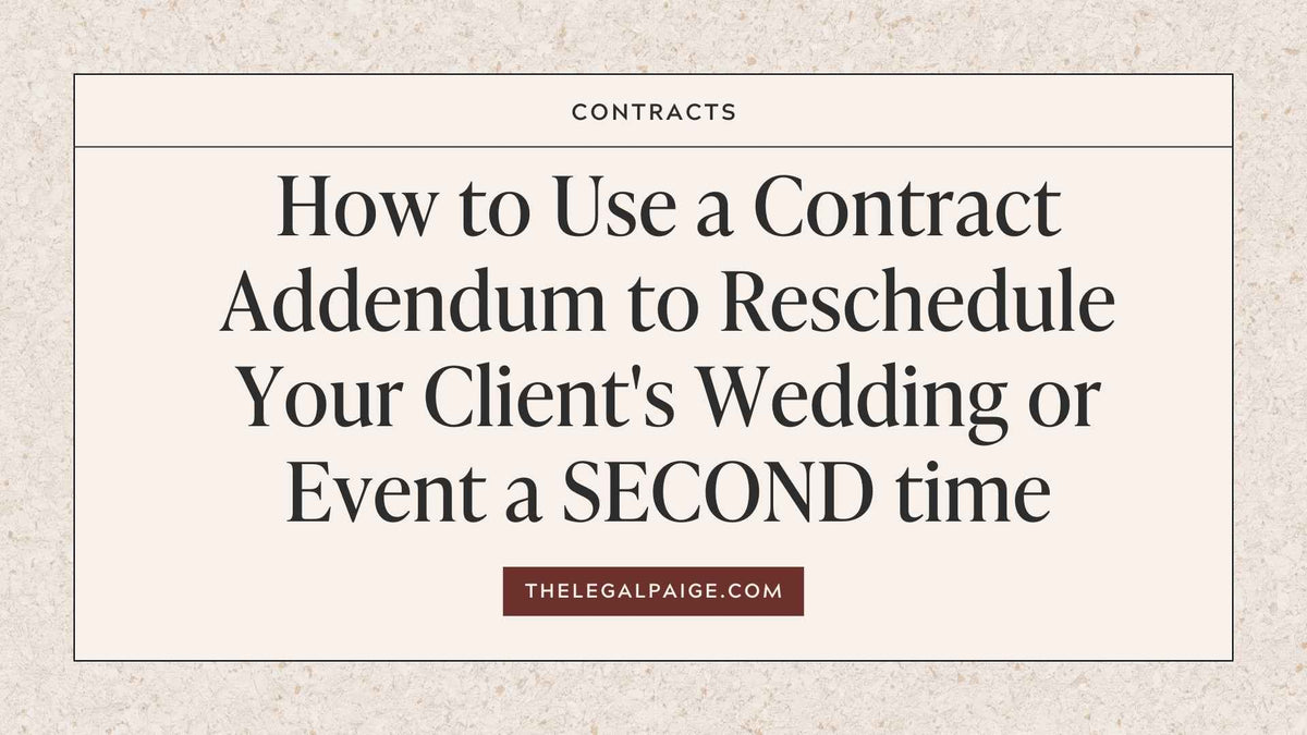 How to Use a Contract Addendum to Reschedule Your Client's Wedding or ...