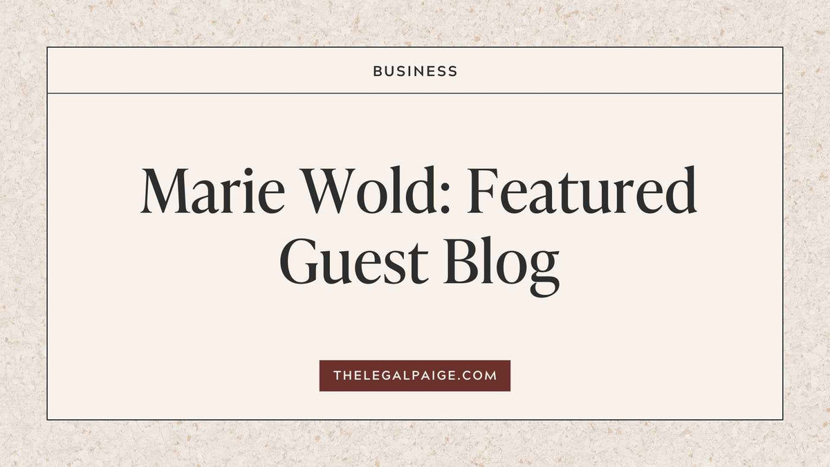 Marie Wold: Featured Guest Blog — The Legal Paige