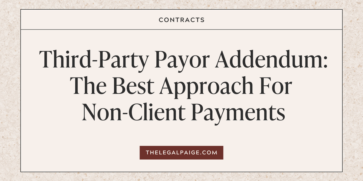 Third-Party Payor Addendum: The Best Approach For Non-Client Payments ...