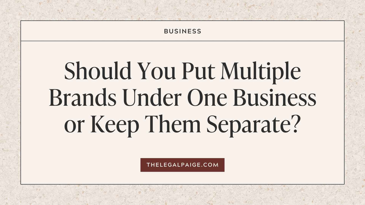 Should You Put Multiple Brands Under One Business or Separate Them ...