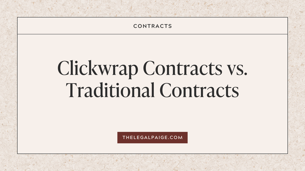 Clickwrap Contracts vs. Traditional Contracts — The Legal Paige