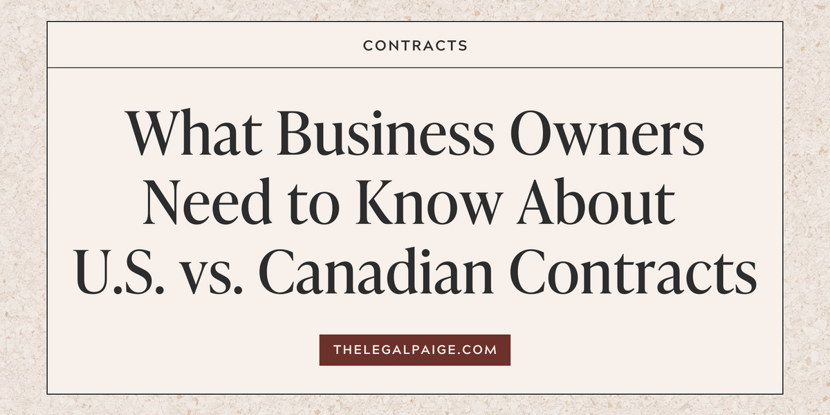 What Business Owners Need to Know About U.S. vs. Canadian Contracts ...