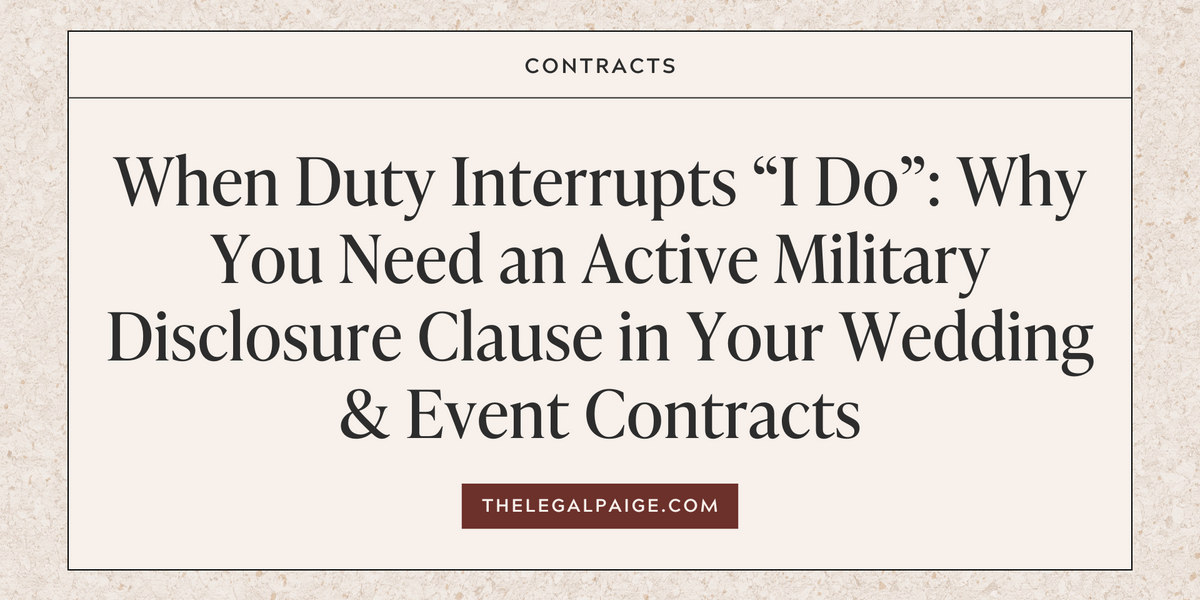 When Duty Interrupts “I Do”: Why You Need an Active Military Disclosur ...
