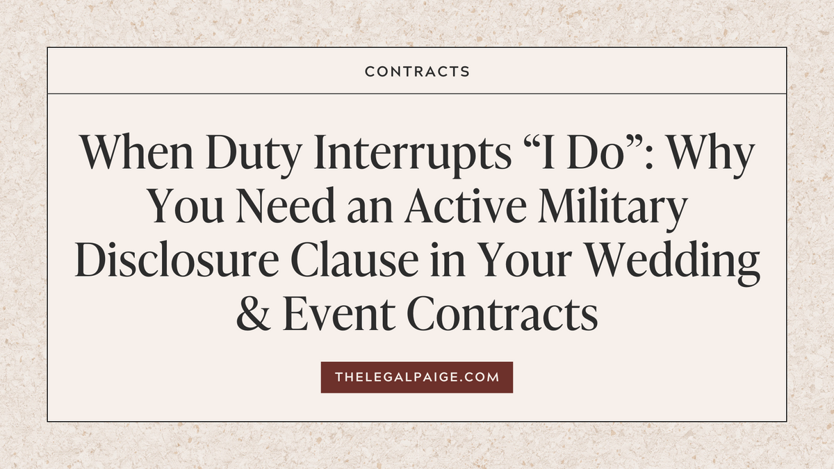 When Duty Interrupts “I Do”: Why You Need an Active Military Disclosur ...