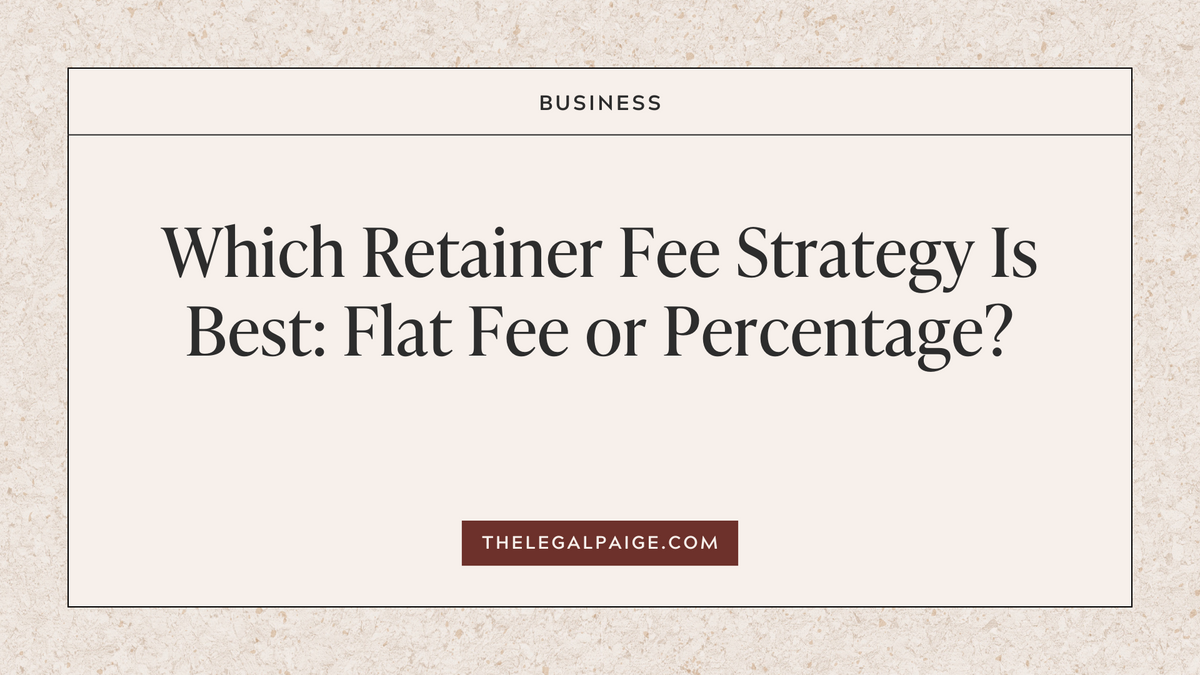 Which Retainer Fee Strategy is Best: Flat Fee or Percentage? — The ...