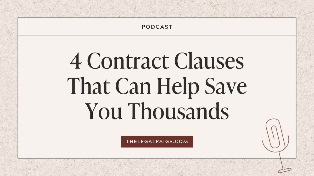 4 Contracts Clauses That Can Help Save You THOUSANDS — The Legal Paige