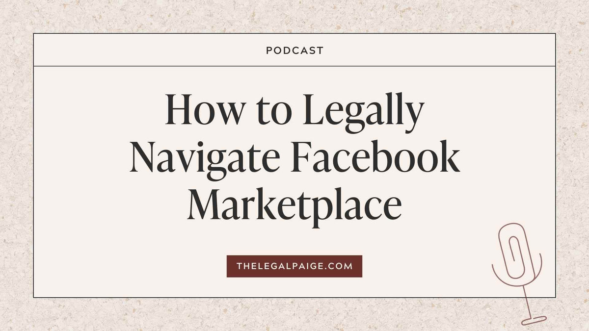 How To LEGALLY Navigate Facebook Marketplace — The Legal Paige