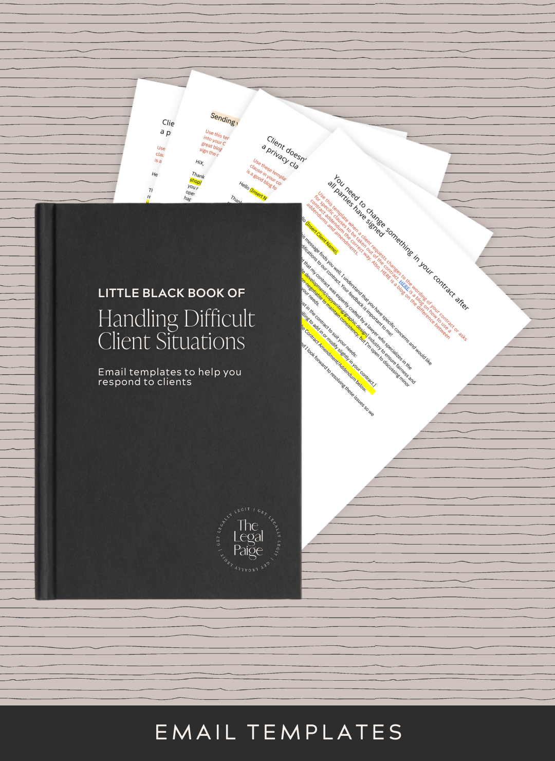 Little Black Book of Handling Difficult Client Situations — The Legal Paige