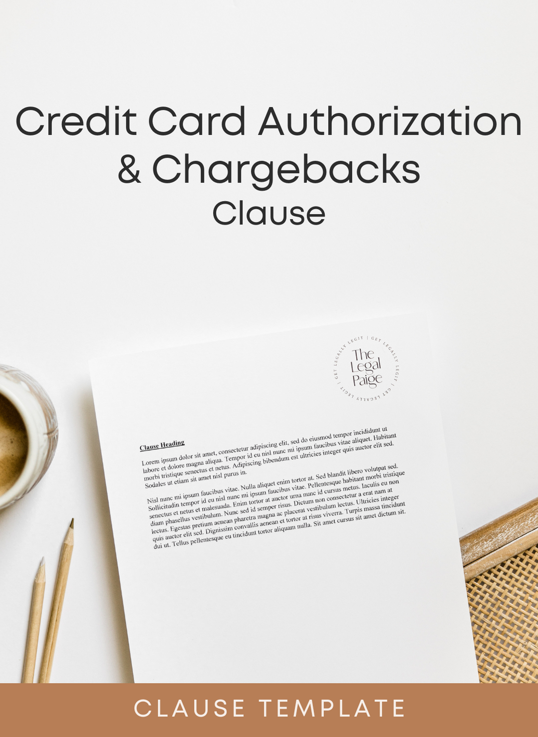 Credit Card Authorization & Chargeback Clause - The Legal Paige